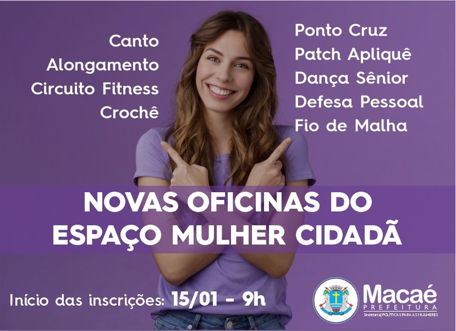 Macaé: inscrições para oficinas do Espaço Mulher Cidadã começam na ...